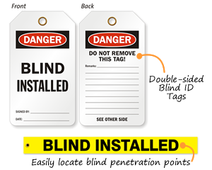 Blind Penetration Tags - Blind Installation & Do Not Operate Tags