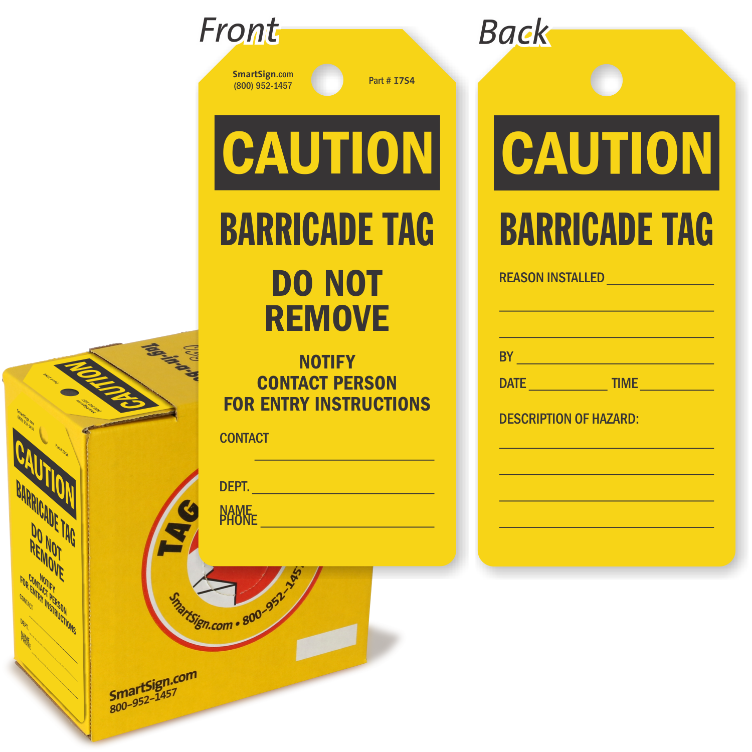 Caution Barricade Do Not Remove Tag-in-a-Box, SKU: T-BOX-120